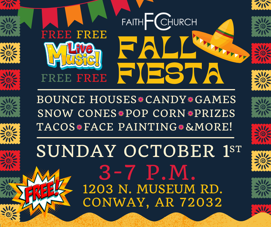 Fall Fiesta - Conway Faith Church